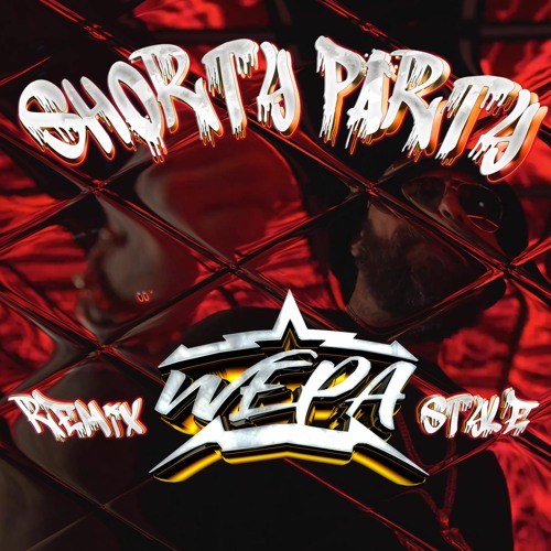Stream Shorty Party Cumbia Wepa Remix (Cartel De Santa & La Kelly) by ☑ ...
