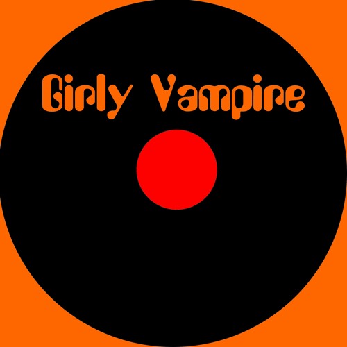 Stream Girly Vampire by Jean-Marc Lozach | Listen online for free on ...