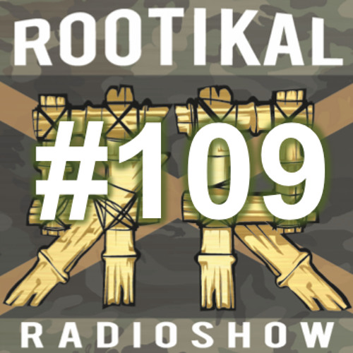 Stream Rootikal Radioshow #109 - 30th June 2024 by TKZ aka ...