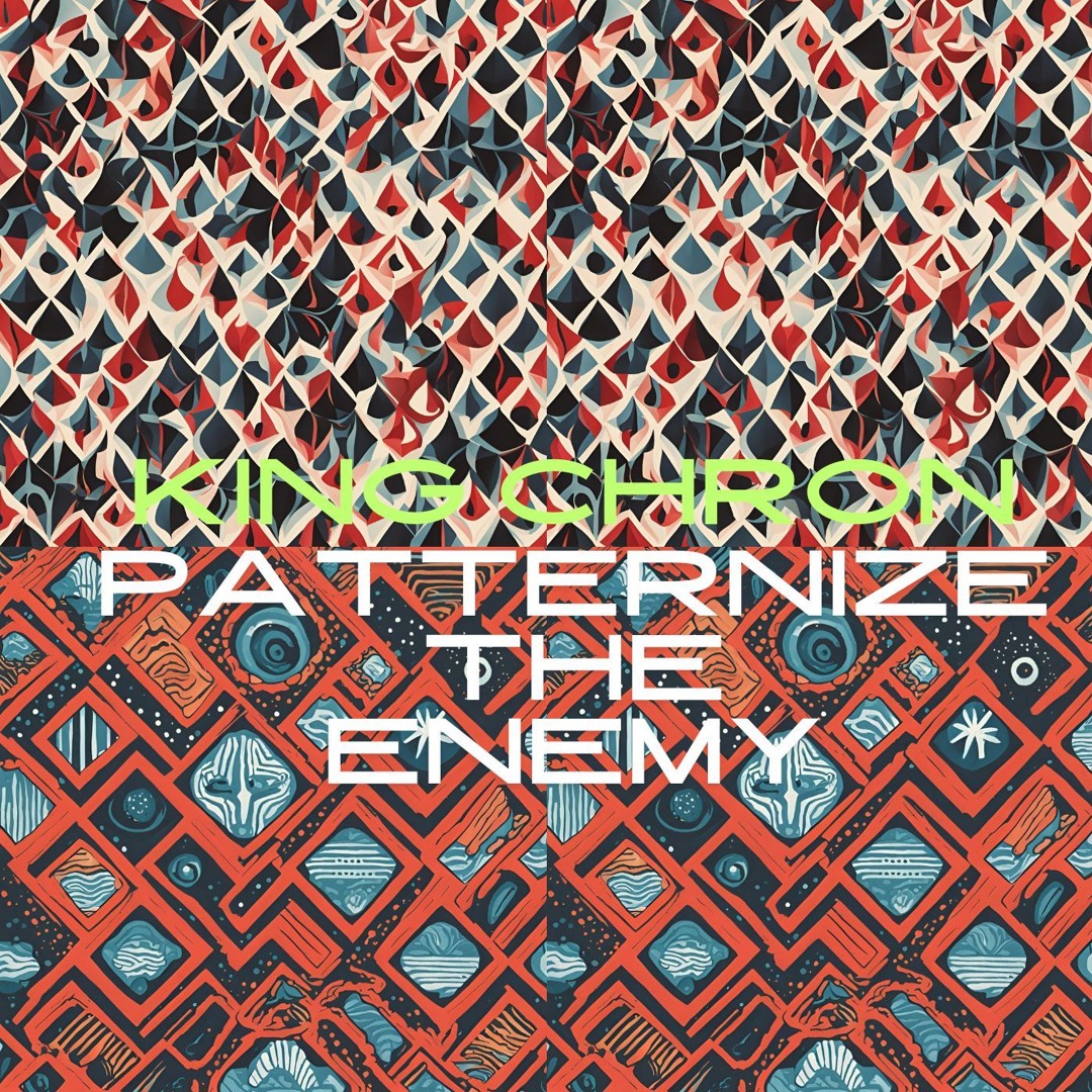 Stream Patternize The Enemy by King Chron | Listen online for free on ...