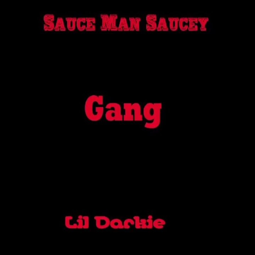 Stream Gang - SAUCE MAN SAUCEY Ft. Lil Darkie (REUPLOAD) by snake juice ...