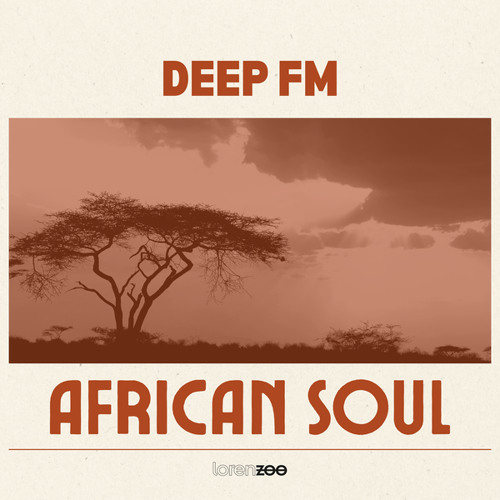 Stream African Soul by Deep FM | Listen online for free on SoundCloud