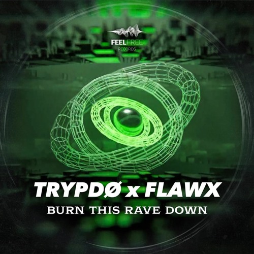 Stream FLAWX | Listen to Burn This Rave Down (Feat. Trypdø) playlist ...