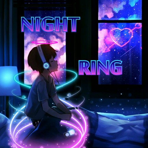 Stream NIGHT RING by RTN TNT | Listen online for free on SoundCloud