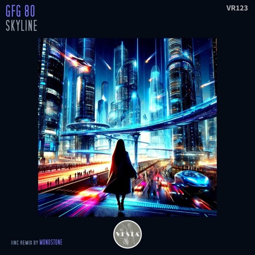 Stream GFG 80 - Skyline (Monostone Remix) [Vesta Records] by Monostone ...