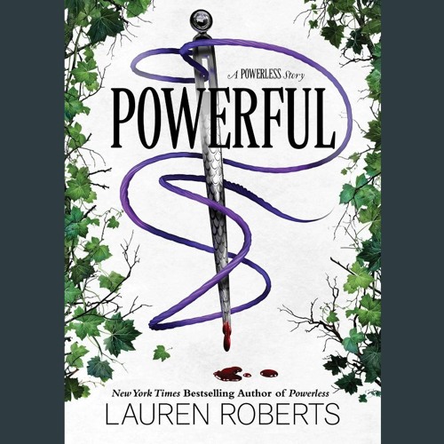 Stream Download:) Powerful by Lauren Roberts from Reid293 | Listen ...