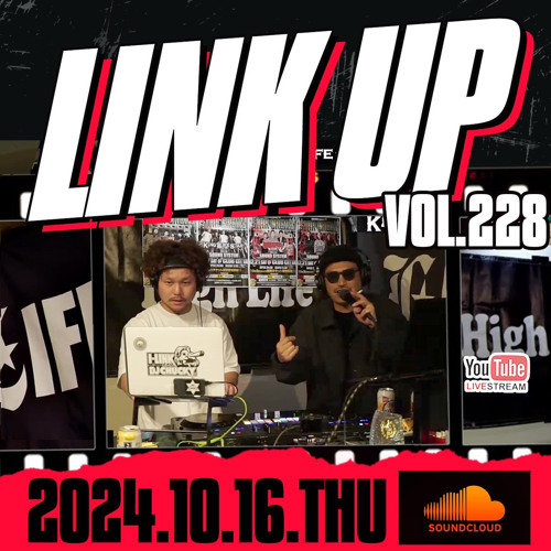 Stream LINK UP VOL.228 MIXED BY KING LIFE STAR CREW by KING LIFE STAR CREW | Listen online for ...