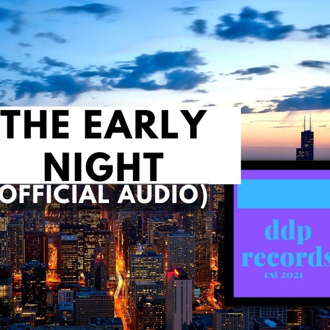 Stream The Early Night by DuoDaily | Listen online for free on SoundCloud