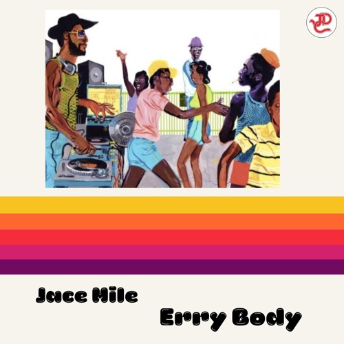 Stream Erry Body by Jace Mile | Listen online for free on SoundCloud