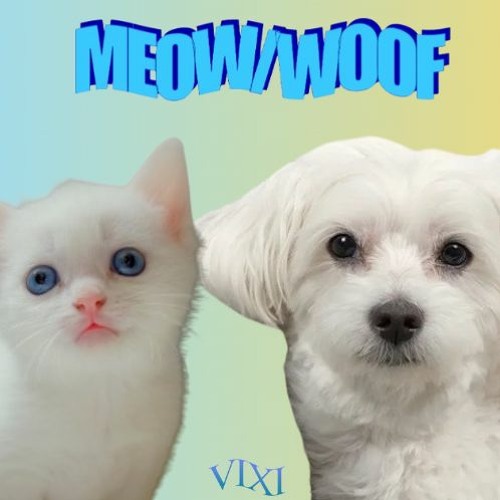 Stream Vixi | Listen to MEOW/WOOF playlist online for free on SoundCloud