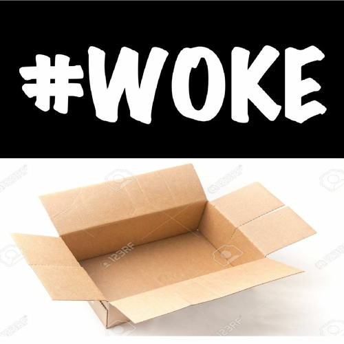 Stream woke box[ 🆆🅾🅺🅴 🅱🅾🆇 ] by GOOD TUNA, GOOD TASTES | Listen online ...