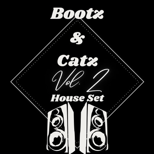 Stream Bootz And Catz Vol.2 House set by Chubbz | Listen online for free on SoundCloud