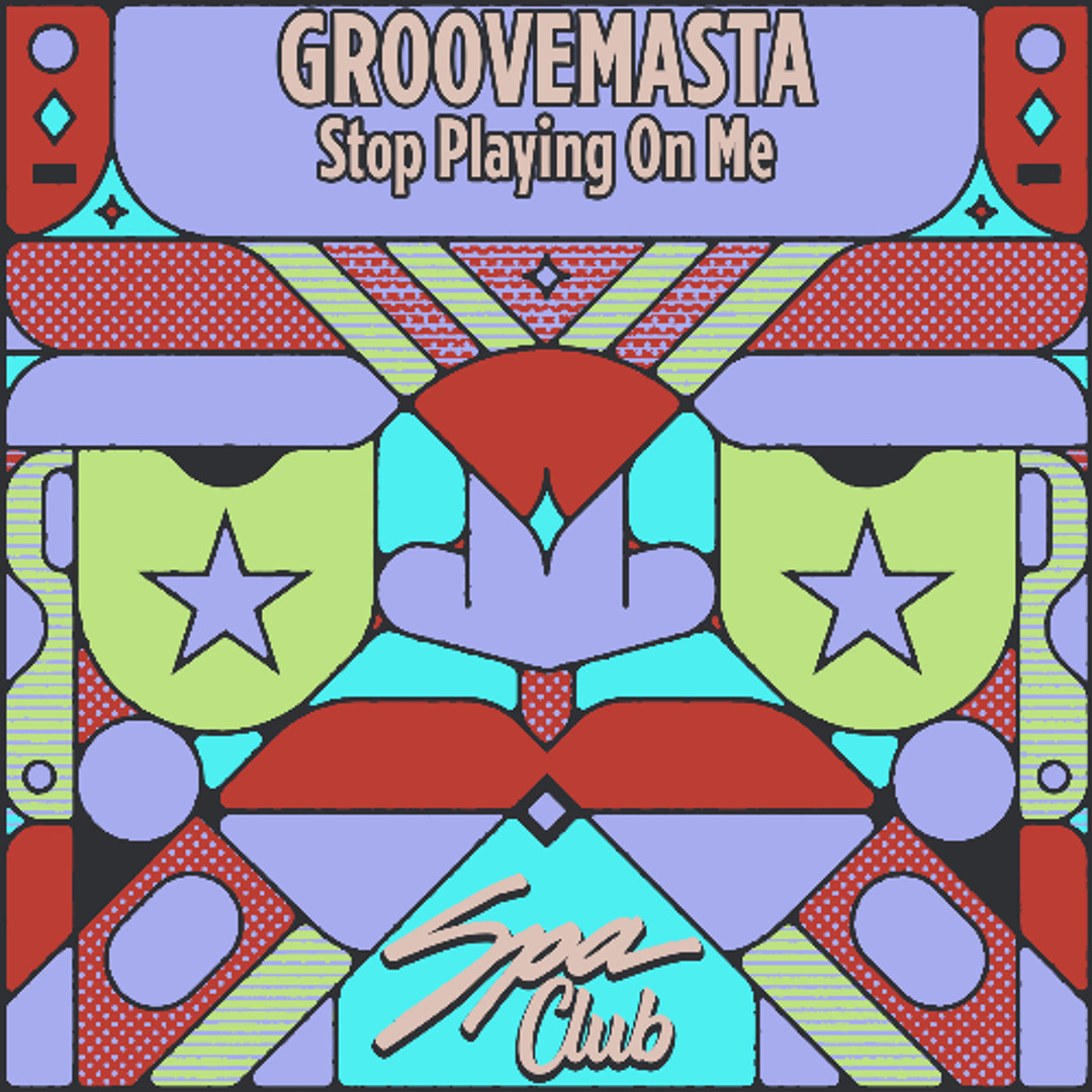 Stream [SPC160] GROOVEMASTA - Stop Playing Me by Spa Club | Listen ...