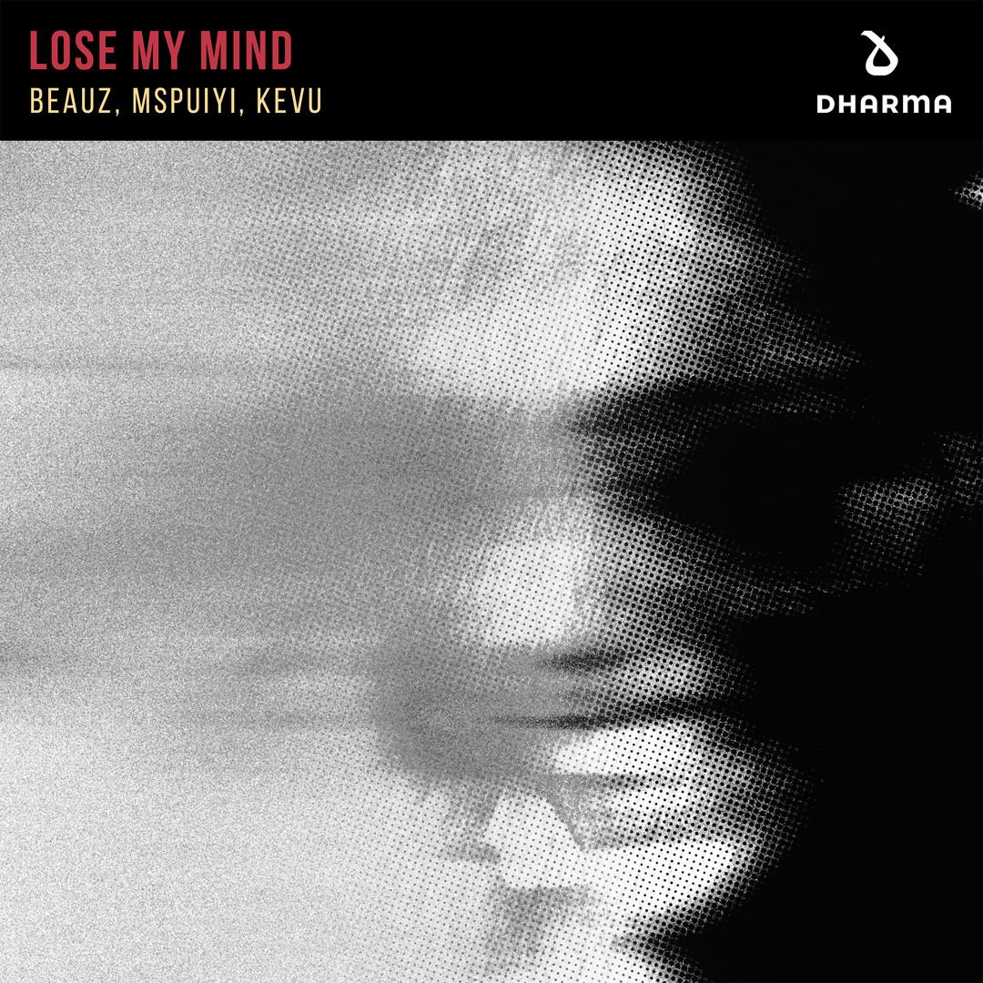 Stream Lose My Mind by BEAUZ | Listen online for free on SoundCloud
