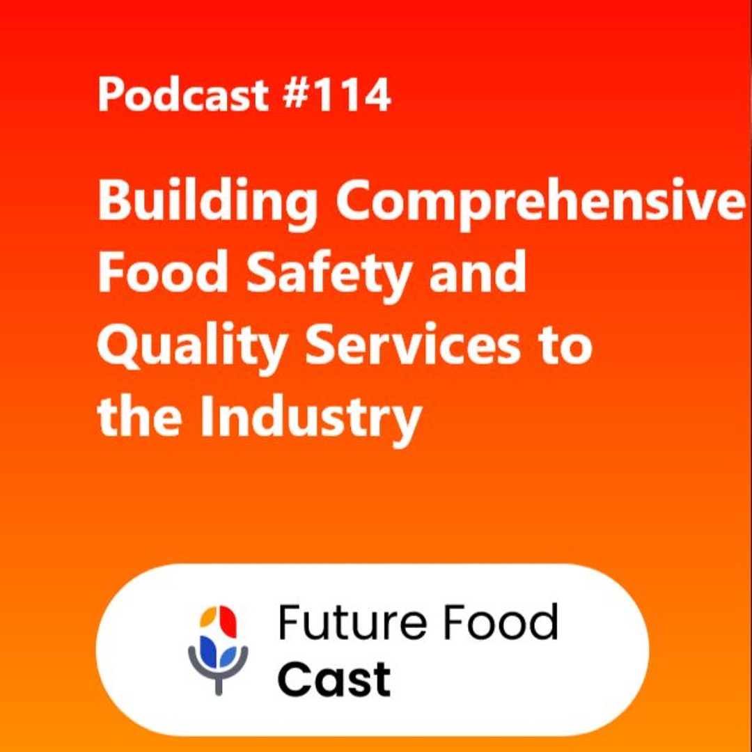 Stream episode Episode 114 || Building Comprehensive Food Safety And ...