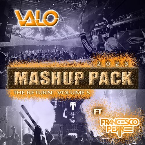 Stream The Return Volume 5 Ft Francesco Perre Mash Up Pack Series By