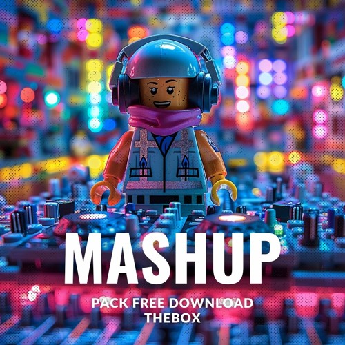 pumpyoursound.com | MASHUP PACK THE BOX VOL.1 +20TRACKS 🔥 FREE