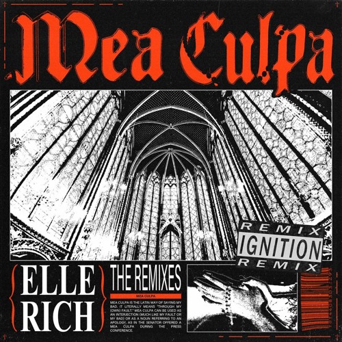 Stream Elle Rich - Mea Culpa (IGNITION Remix) by IGNITION | Listen ...