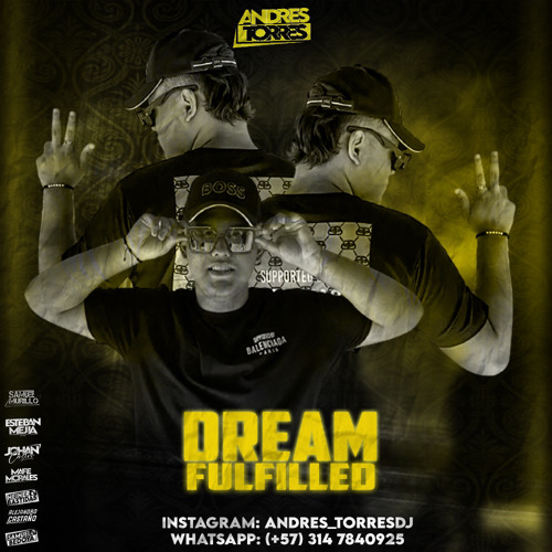 Stream DREAM FULFILLED - Andres Torres by Andres Torres | Listen online ...