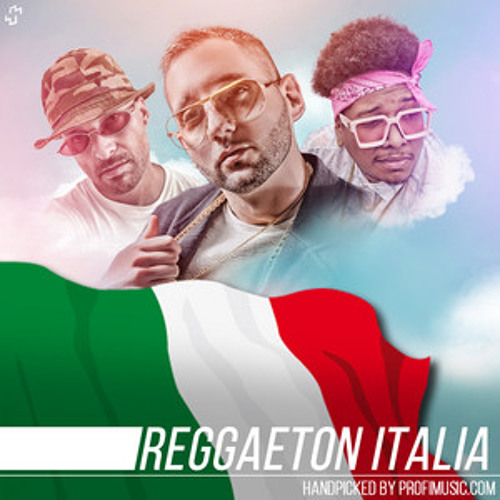 Stream profimusic | Listen to Reggaeton Italia 2025 Italy Latin Hits ...