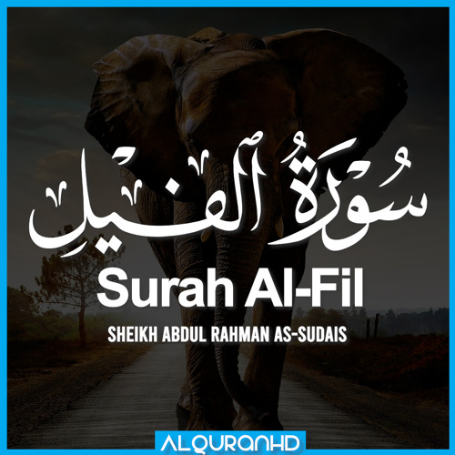 Stream Surah Al-Fil سورة الفيل (Chapter 105) by AlQuran4K | Listen ...