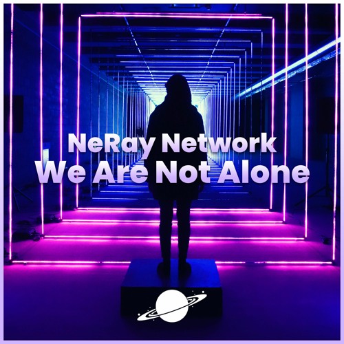 Stream NeRay Network - We Are Not Alone (Inspired By Alan Walker ... Stream NeRay Network - We Are Not Alone (Inspired By Alan Walker ...