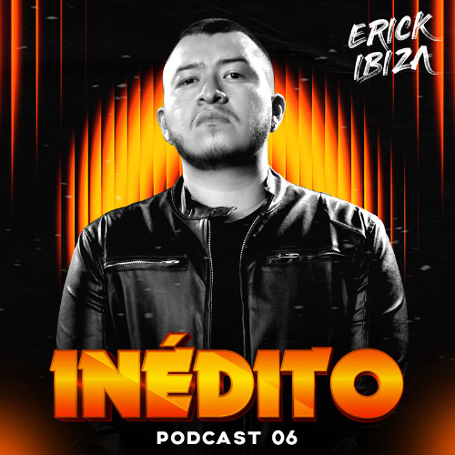 Stream Erick Ibiza - Inedito 6 (Promo Podcast) by ERICK IBIZA OFFICIAL (Mr Strings) | Listen ...