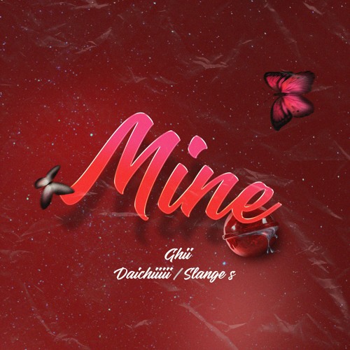 Stream Mine? (w/ Daichiiiii,Slange s) by Ghii | Listen online for free ...