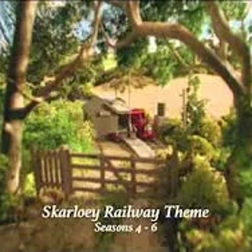 Stream Skarloey Railway Theme by the nutcracker gamer | Listen online ... Stream Skarloey Railway Theme by the nutcracker gamer | Listen online ...