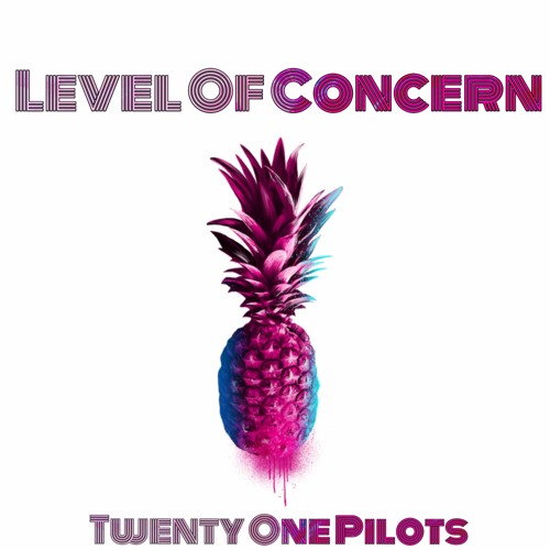 Stream JF14- Level of Concern- Twenty One Pilots (Vocal Cover) by JF14_Official | Listen online ...