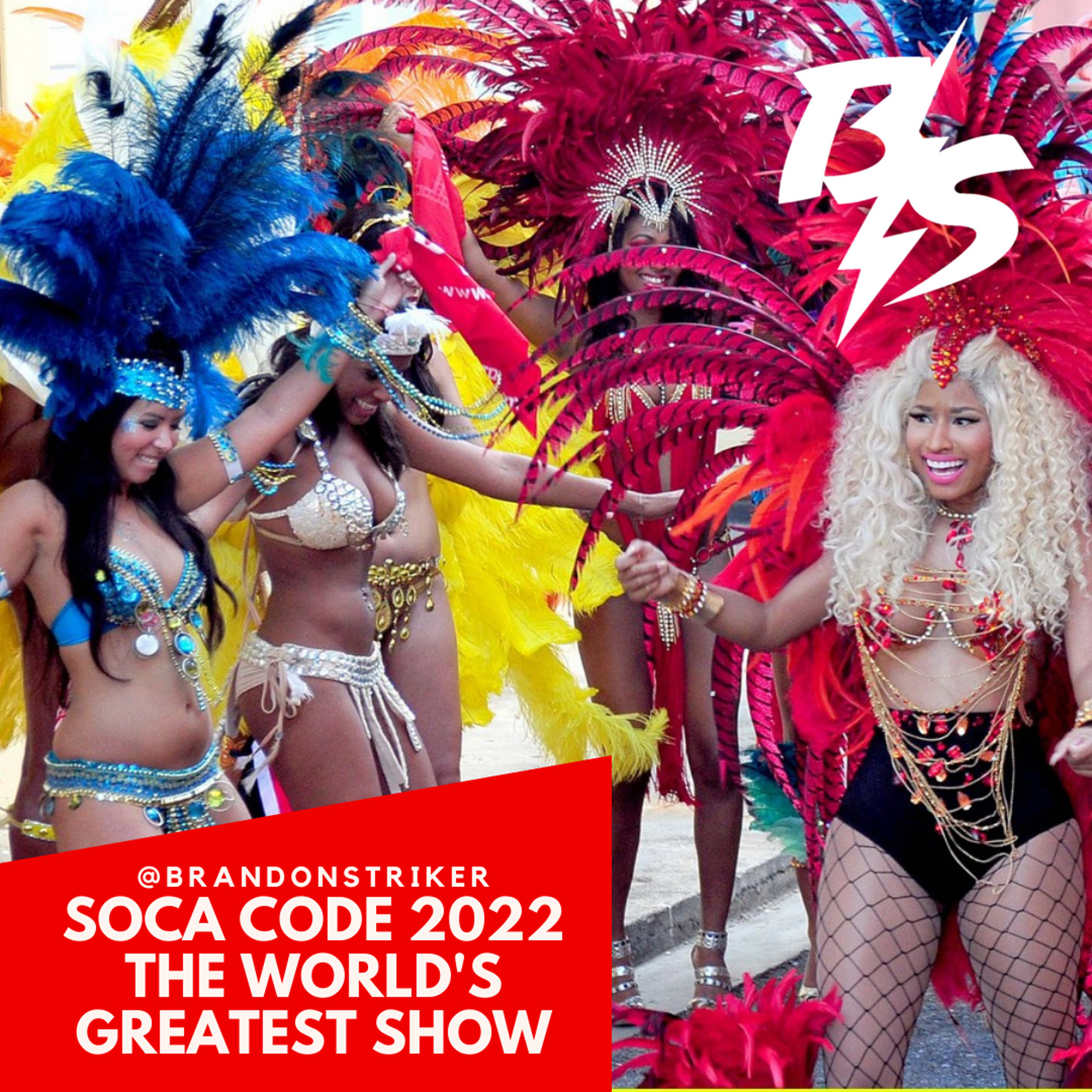 SOCA CODE 2022 THE WORLD S GREATEST SHOW 2022 SOCA MIX Brandon SOCA CODE 2022 THE WORLD S GREATEST SHOW 2022 SOCA MIX Brandon