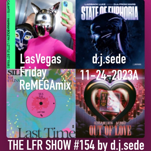 Stream #154 LFR Show - 25 New Dance Tracks Non-Stop Live Vegas Style ...