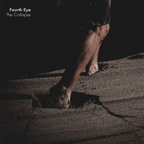 Stream The Collapse by Fourth Eye | Listen online for free on SoundCloud