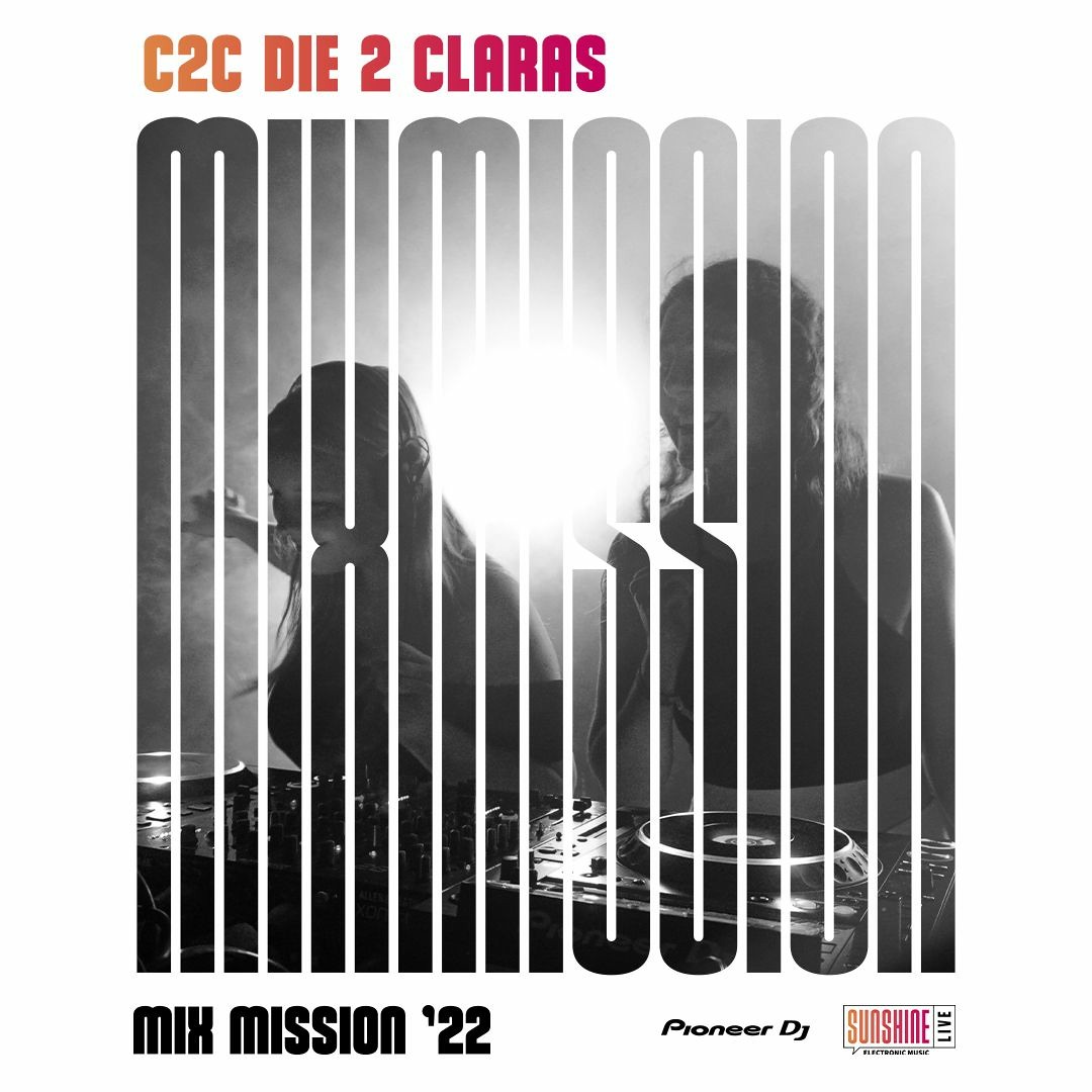Stream C2C - Sunshine Live Pioneer DJ Mix Mission 2022 by C2C aka die Clara's | Listen online ...