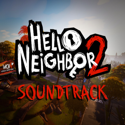 Stream Boss Battle Routine by Hello Neighbor 2 Soundtrack | Listen ...