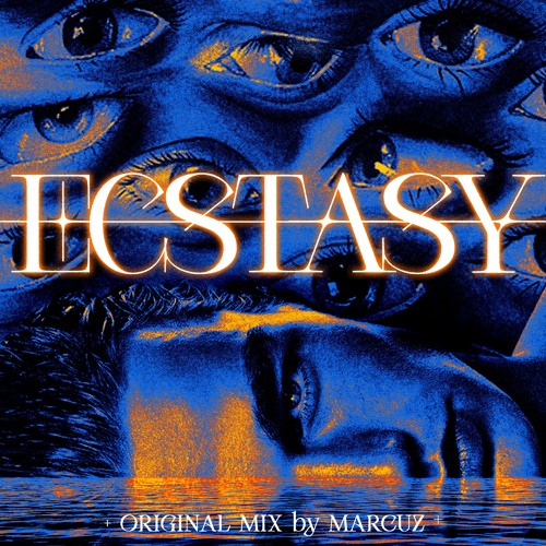 Stream Marcuz - Ecstasy (Original mix) by Marcuz | Listen online for ...