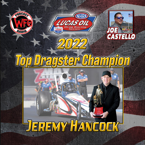 Stream episode Jeremy Hancock - 2022 NHRA Top Dragster World Champion ...