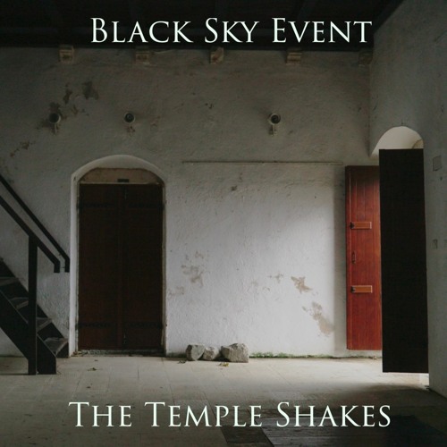 Stream Black Sky Event By Thetempleshakes Listen Online For Free On stream-black-sky-event-by-thetempleshakes-listen-online-for-free-on