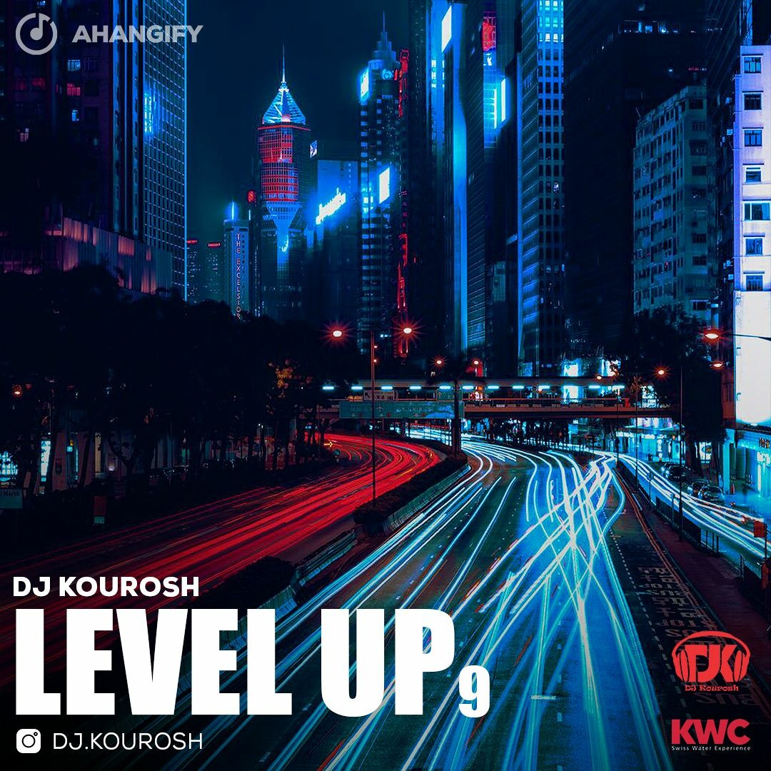Stream Level Up 9 by Dj Kourosh | Listen online for free on SoundCloud