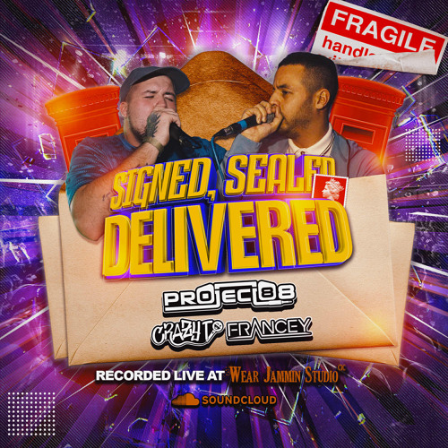 Stream SIGNED SEALED DELIVERED ️ - Project88 - Mc’s : 🎤 CRAZY T B2B ...