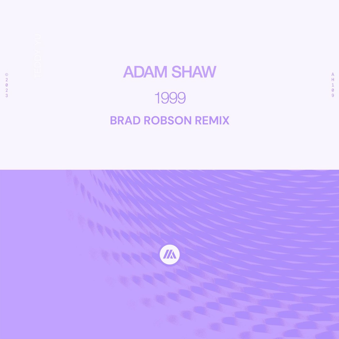 Stream Adam Shaw - 1999 (Brad Robson Remix) by BradRobson | Listen ...