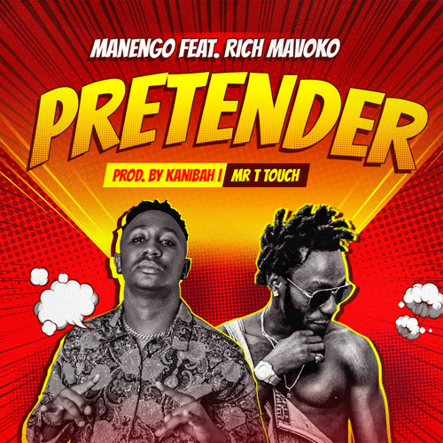 Stream Pretender (feat. RICH MAVOKO) by Manengo | Listen online for ...