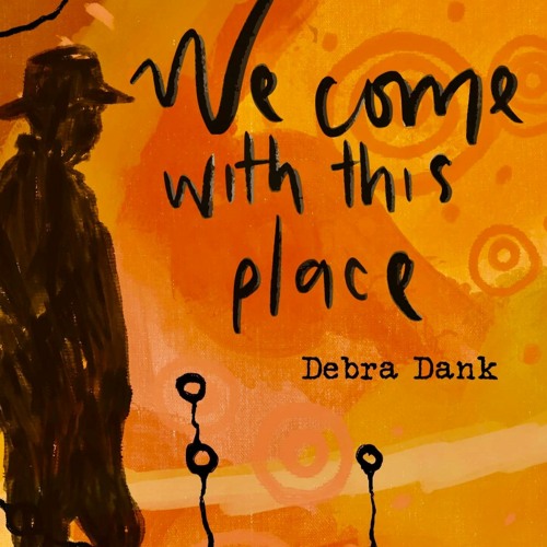 Stream episode Debra Dank Promotes New Book "We Come With This Place ...