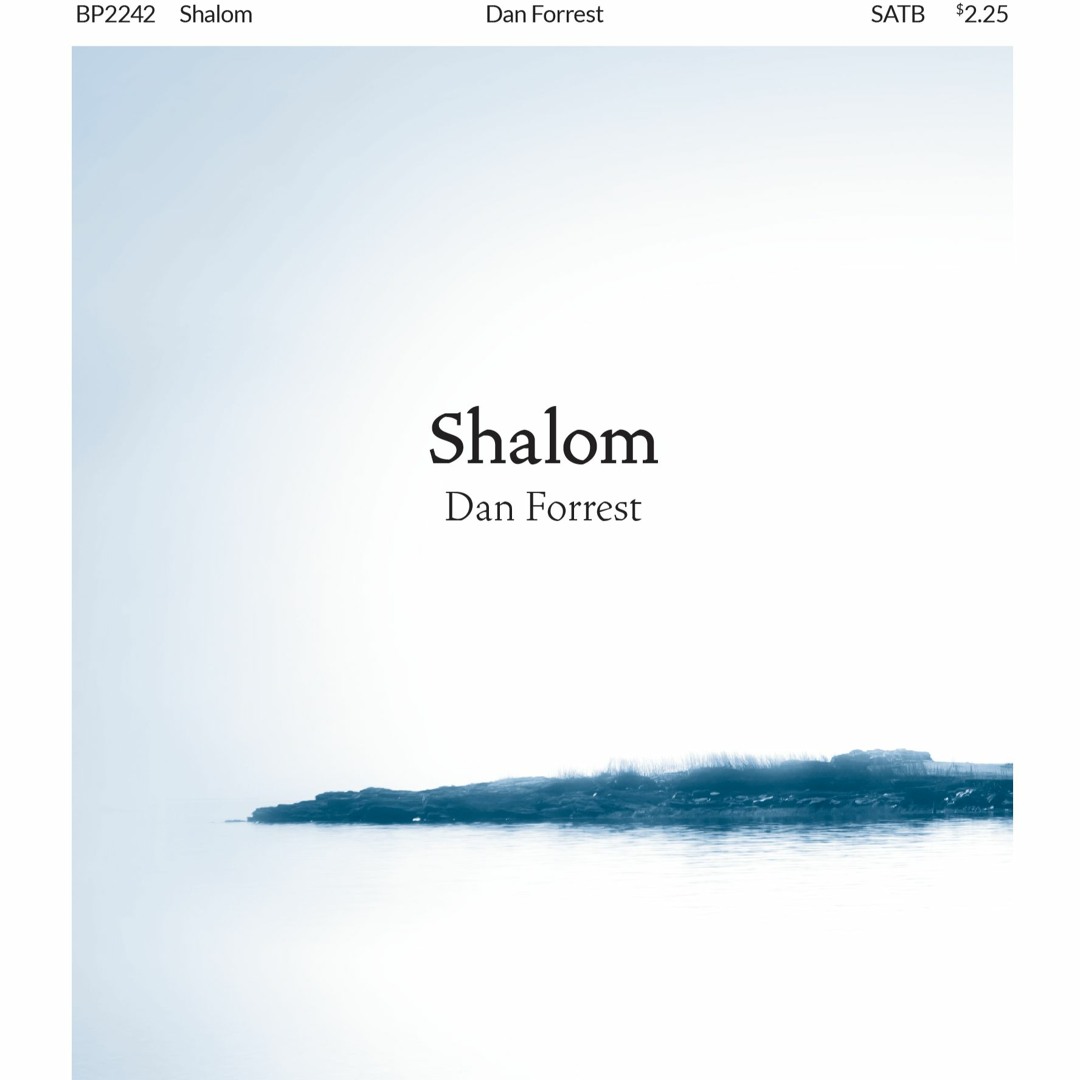 Stream Shalom SATB (Dan Forrest) by Beckenhorst Press | Listen online ...