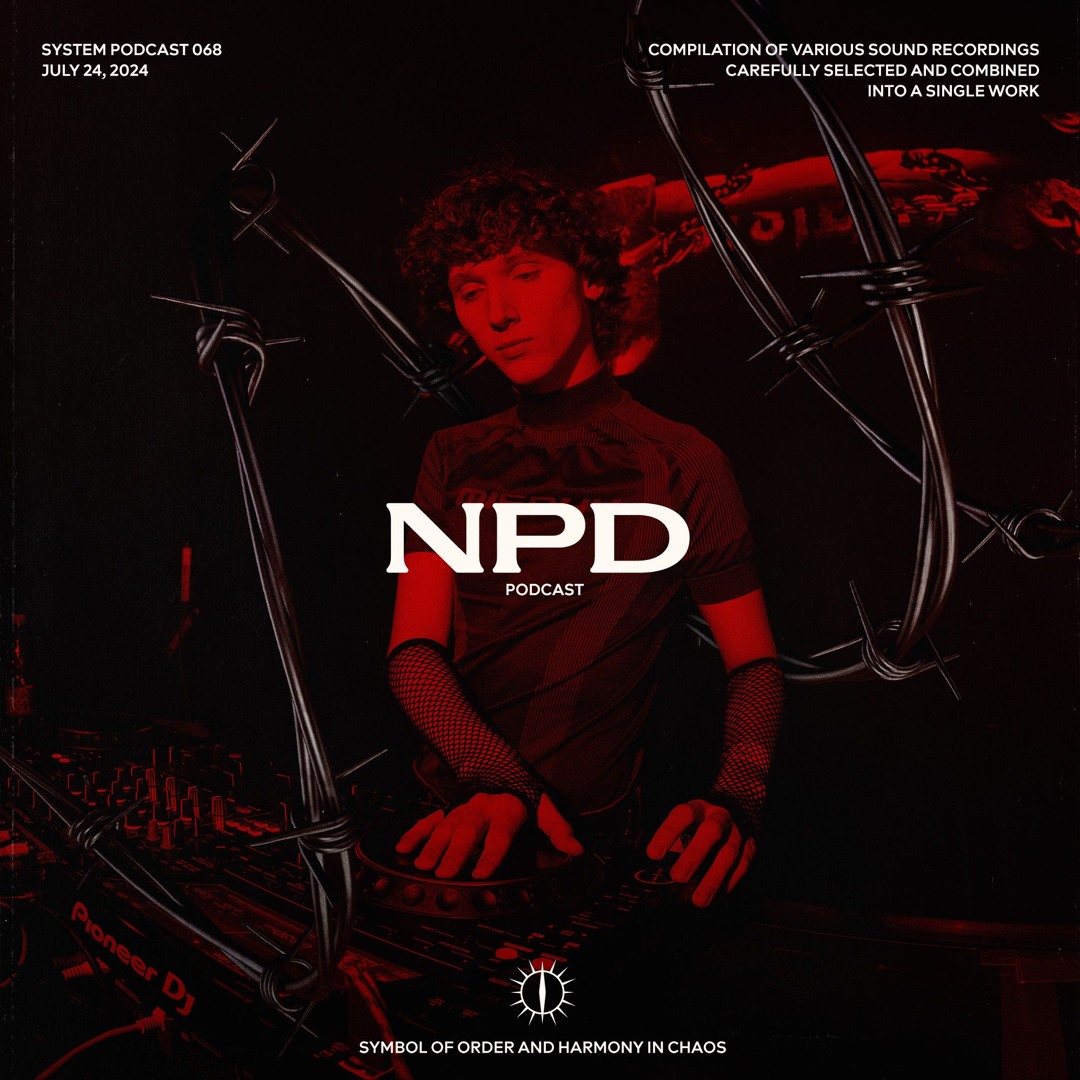 Stream NPD X SYSTEM PODCAST 68 by SYSTEM | Listen online for free on ...