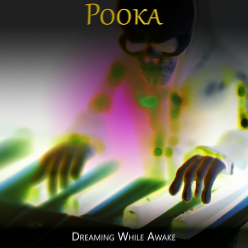 Stream 🎆 LIVE ON SPOTIFY "Pooka" by Dreaming While Awake | Listen ...