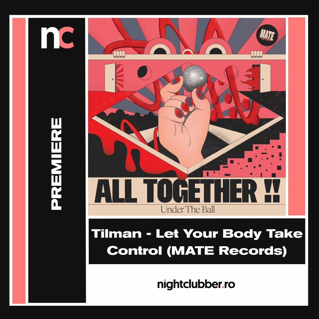 Stream Premiere: Tilman - Let Your Body Take Control (MATE Records) by ...