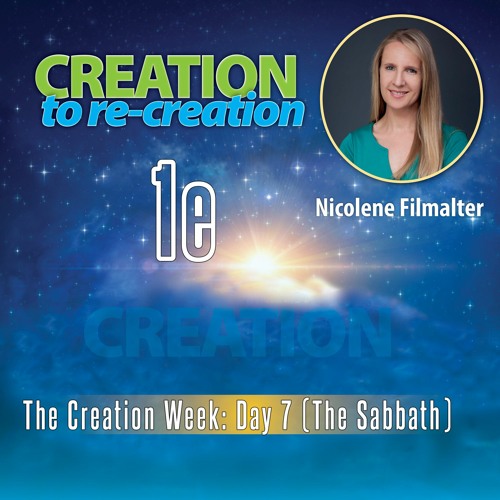 Stream 1e. The Creation Week - Day 7 (The Sabbath) by Clash Of Minds ...