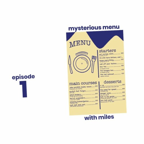 Stream episode Welcome To The Restaurant - Mysterious Menu #1 by mysterious menu podcast ...