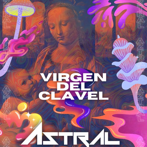 Stream VIRGEN DEL CLAVEL by DJ AZTRAL 🎧🎚 | Listen online for free on ...